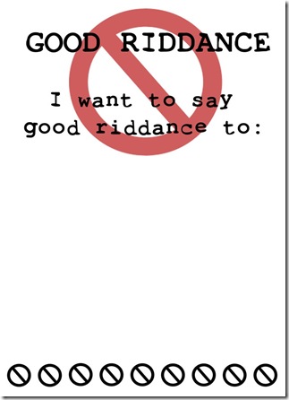 Faith, Hope and Art: Good Riddance Day